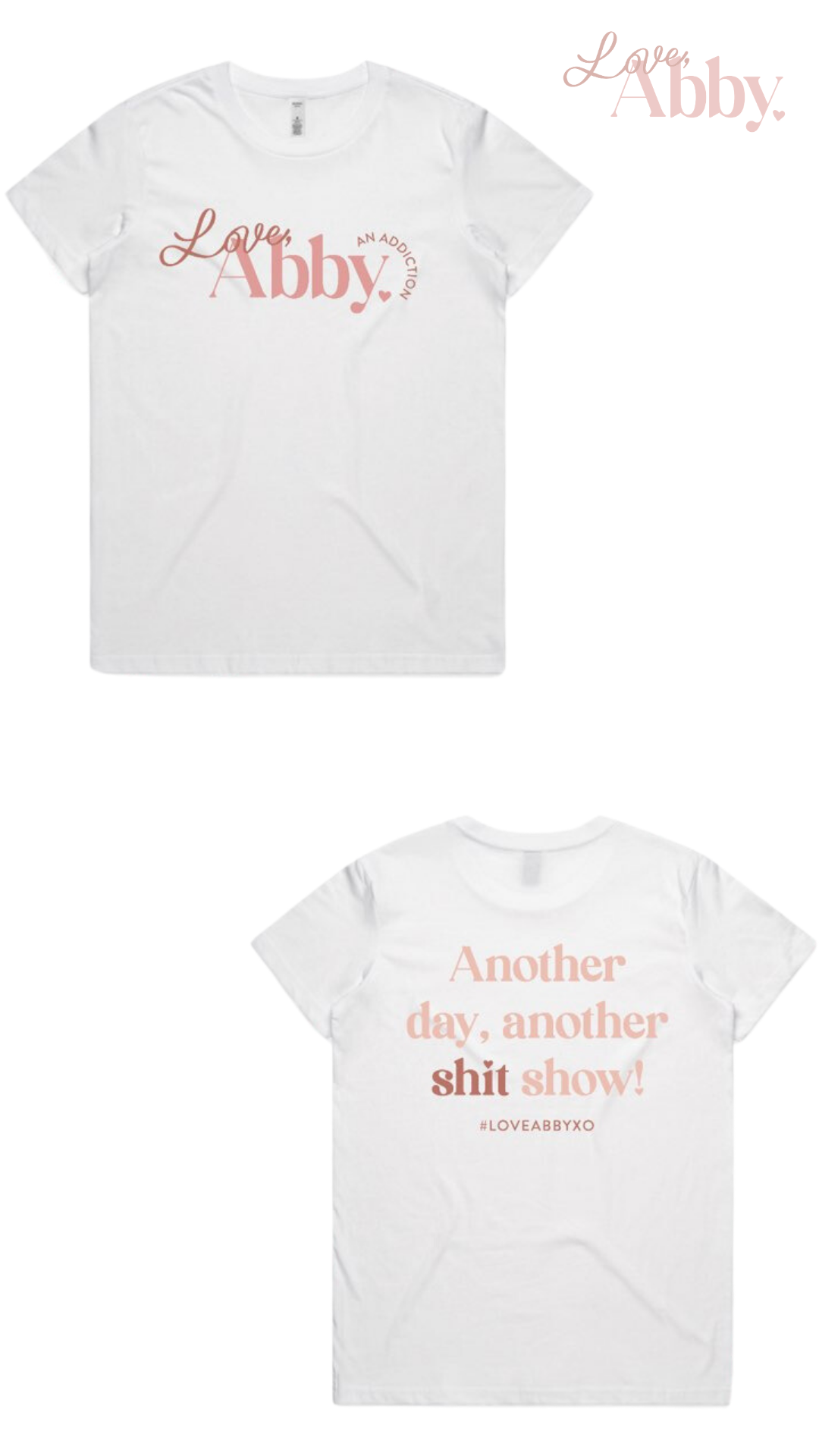 Love Abby - An Addiction - Basic Tee – Love, Abby